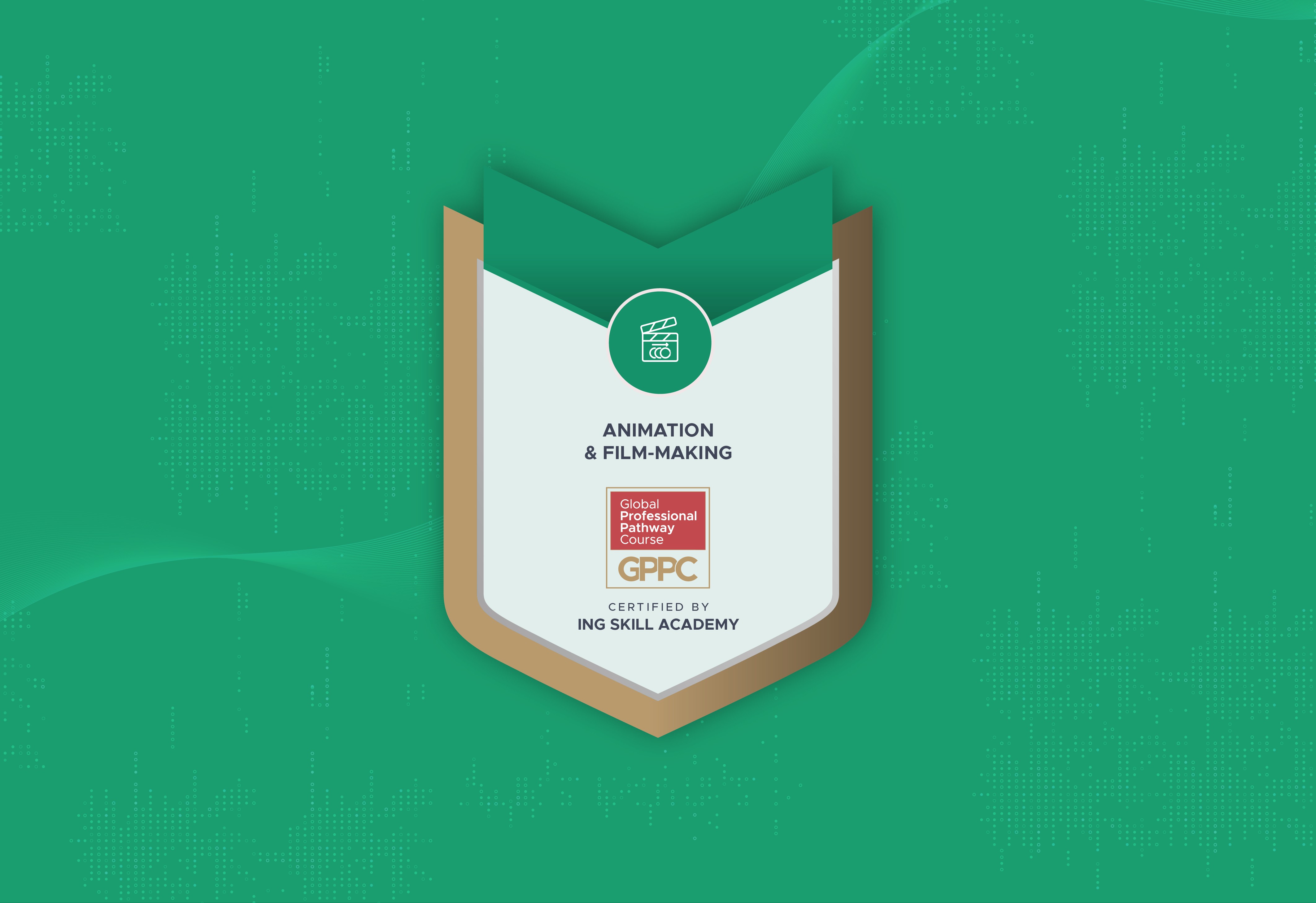 Animation and Film Making - GPPC | ING Skill Academy