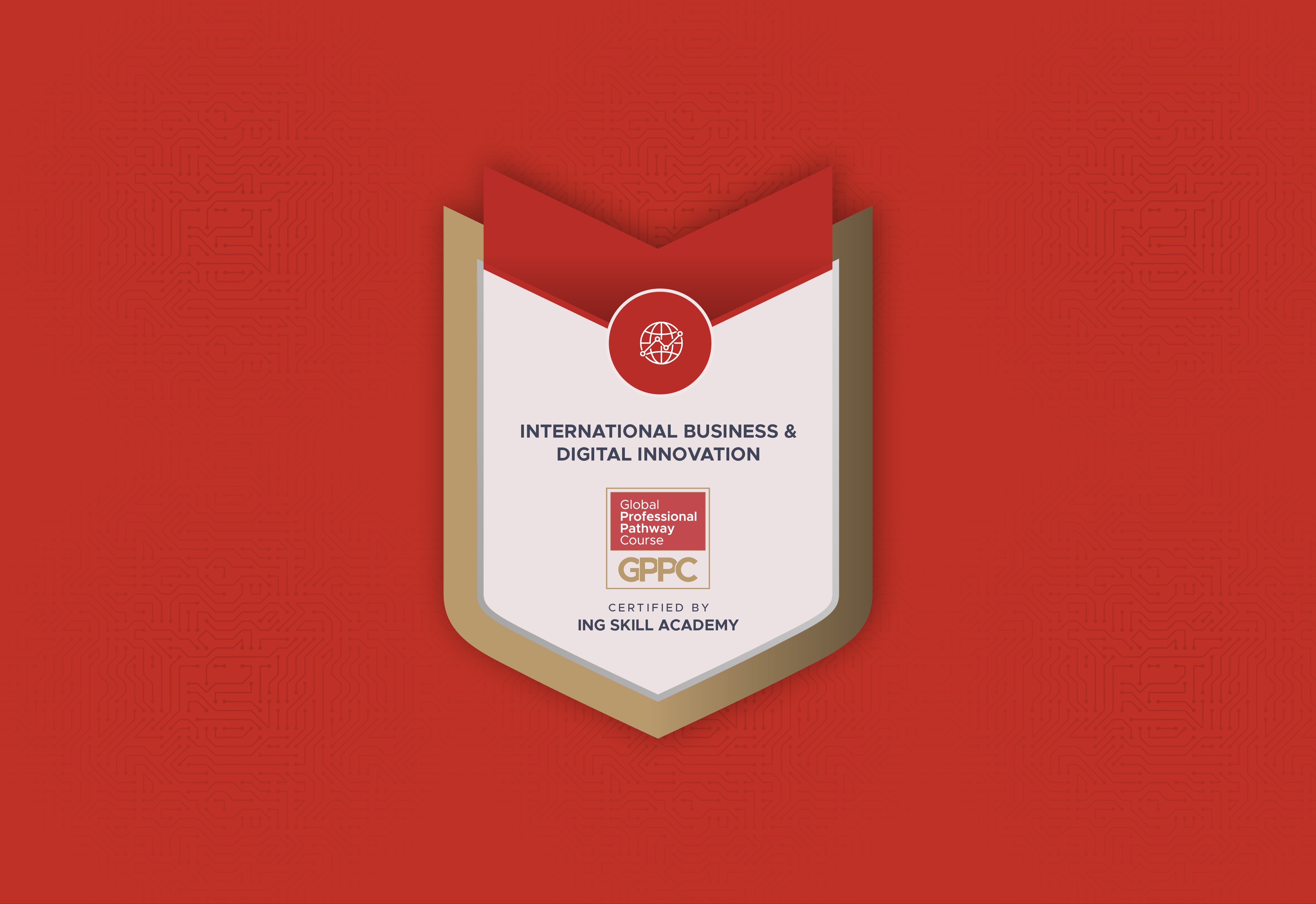 International Business and Digital Innovation - GPPC | ING Skill Academy